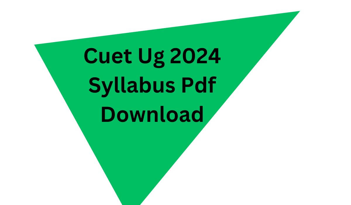 Cuet Ug 2024 Syllabus Pdf Download